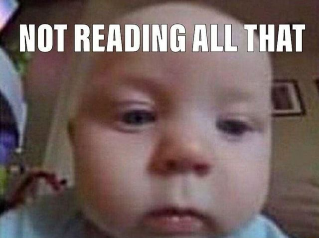 "Not Reading That" Meme, Explained – WAHUP